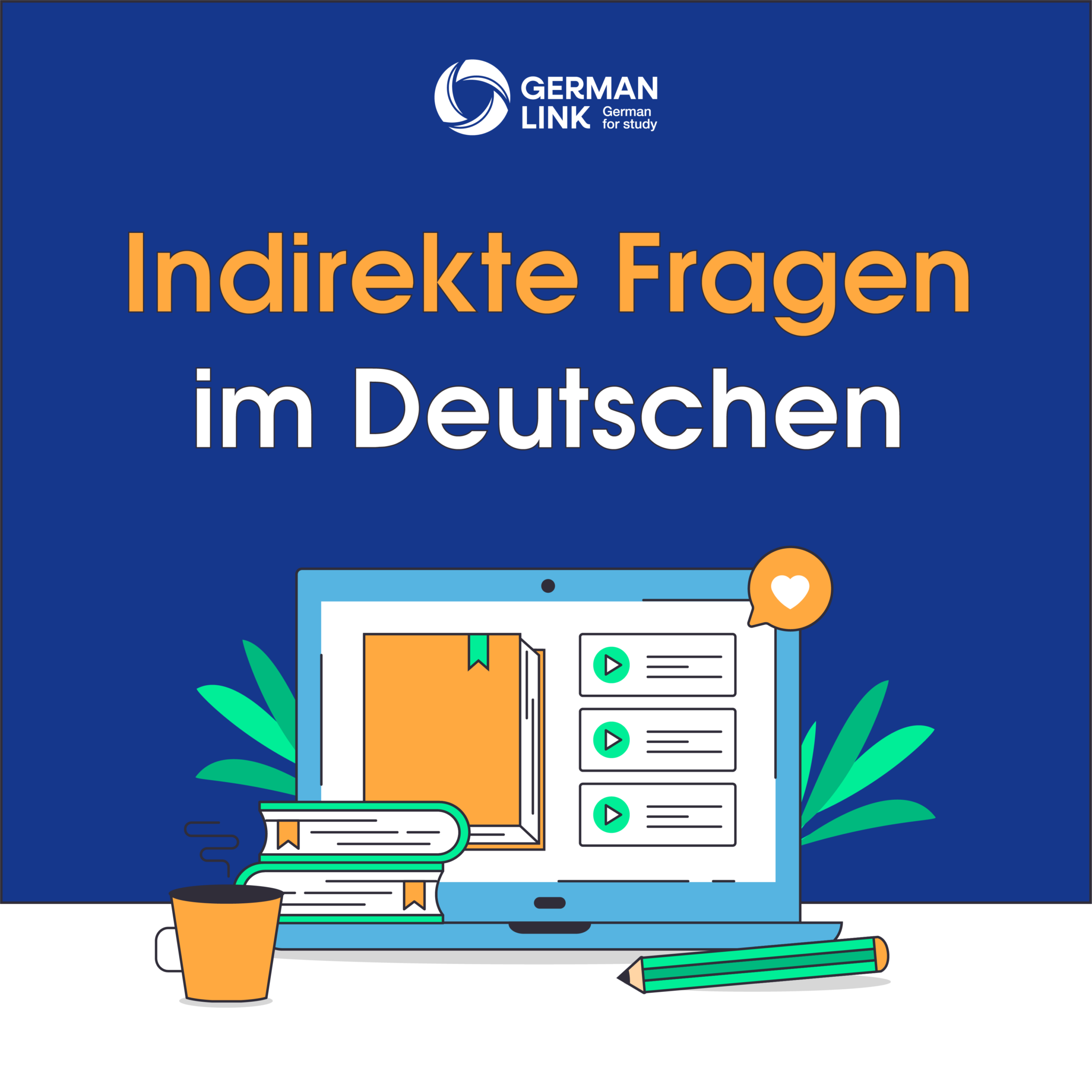 Indirekte Fragen im Deutschen - Germanlink